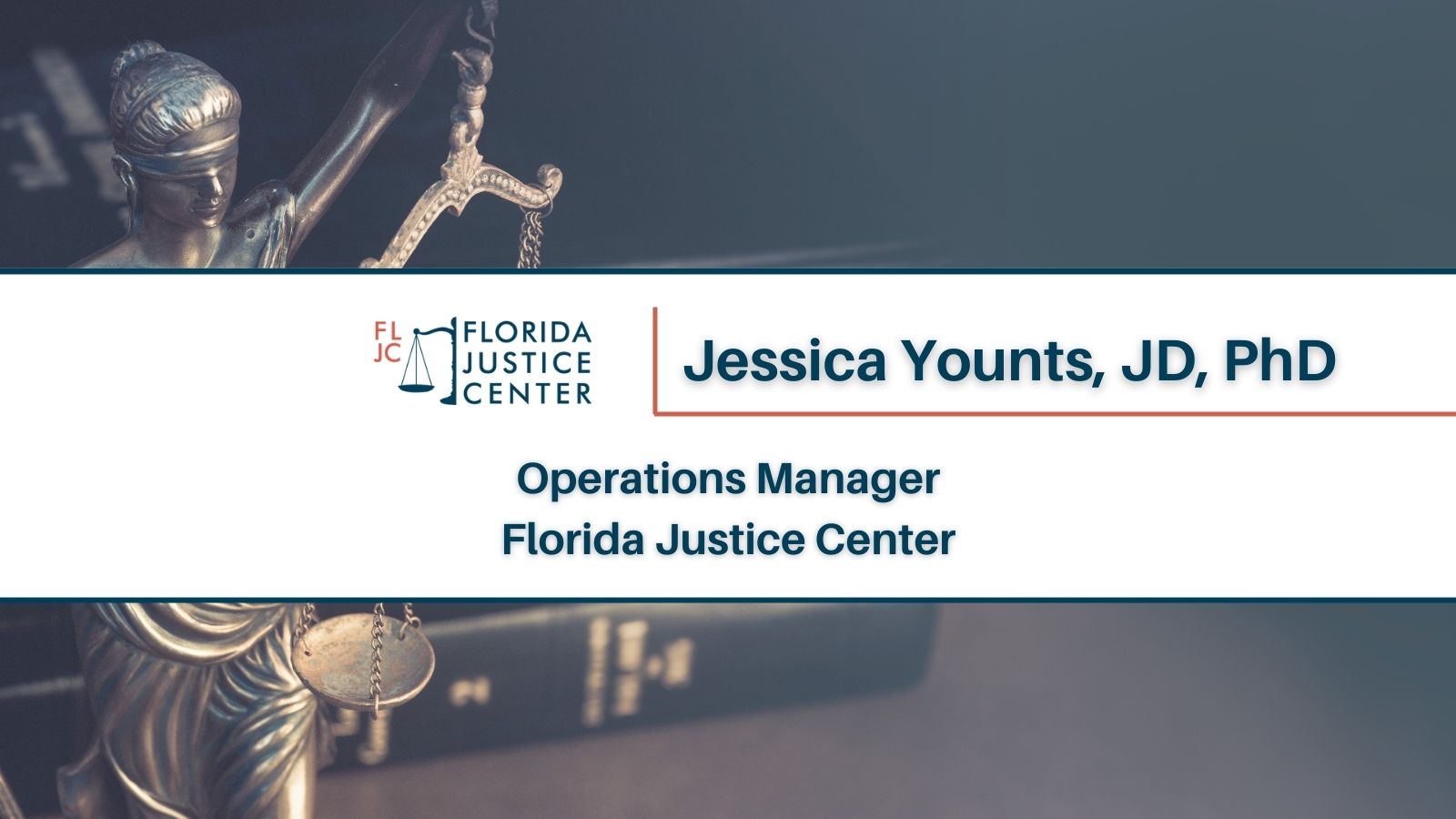 Jessica Younts, JD, Ph.D - Operations Manager | Florida Justice Center