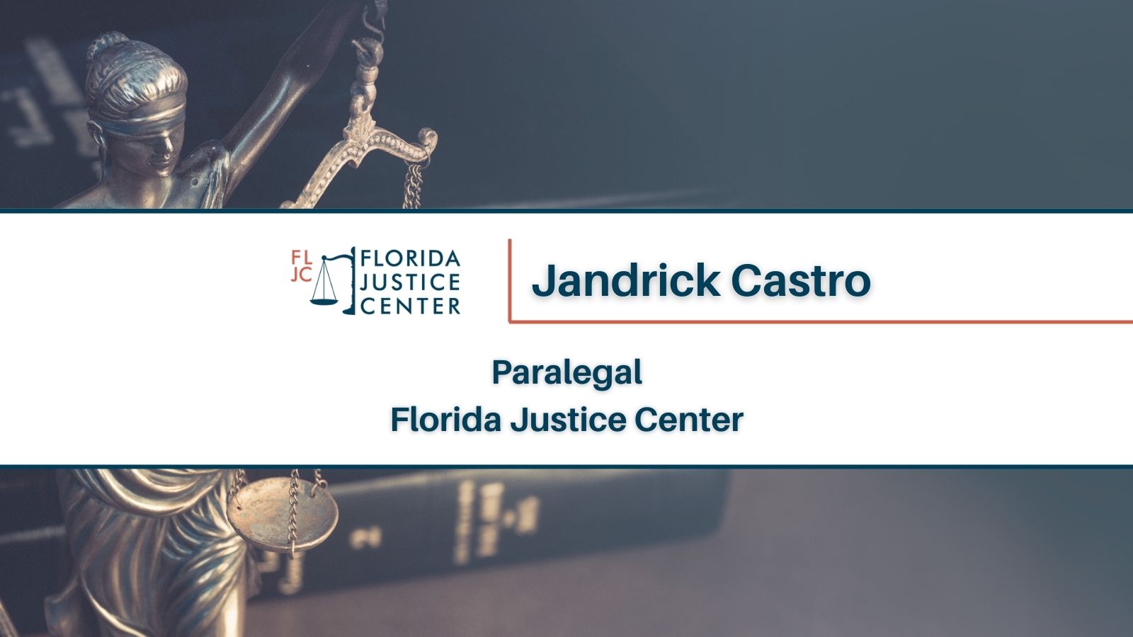 Jandrick Castro - Paralegal | Florida Justice Center